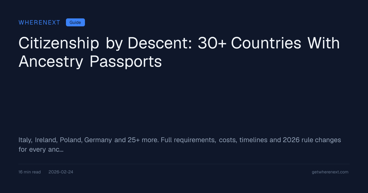 Citizenship by Descent: 30+ Countries & Eligibility (2026) | WhereNext