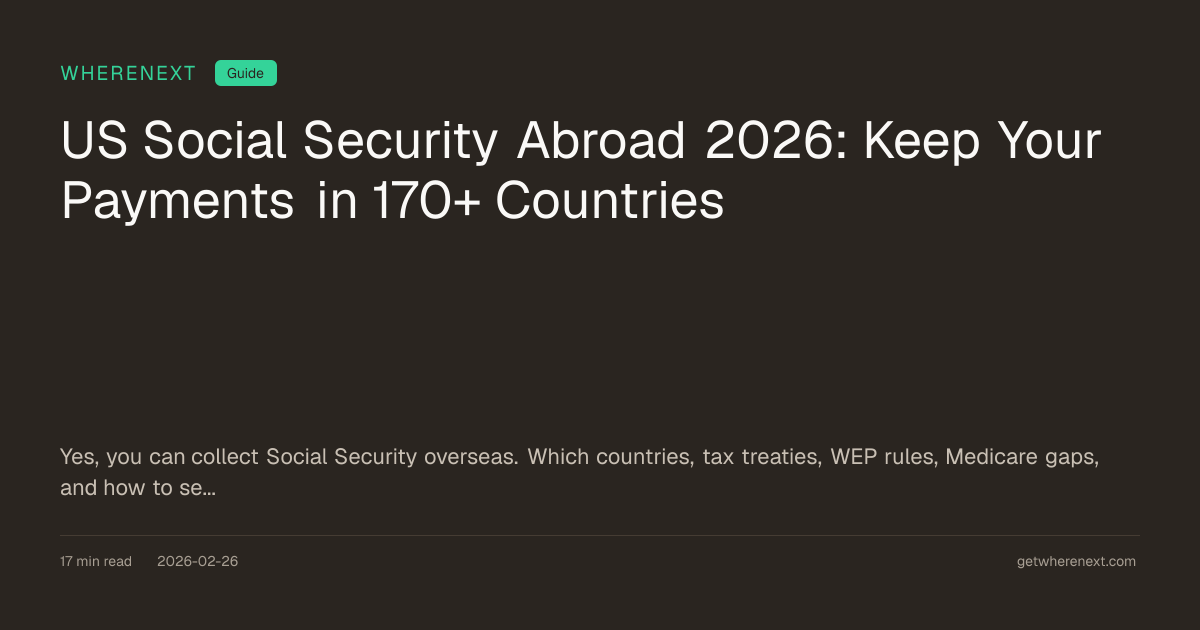 US Social Security Abroad 2026: Keep Payments in 170+ Countries | WhereNext